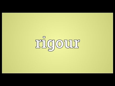Rigour Meaning