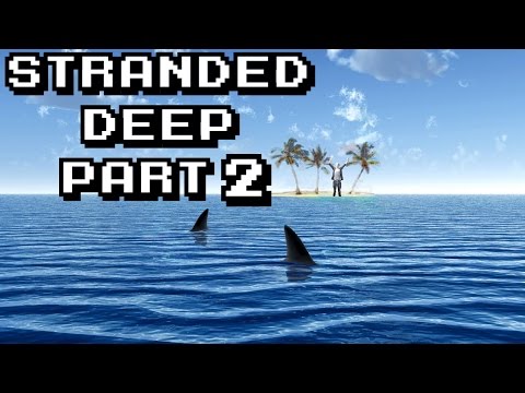 Steam Community :: Video :: Stranded deep Part 2 - Sailing Across the ...
