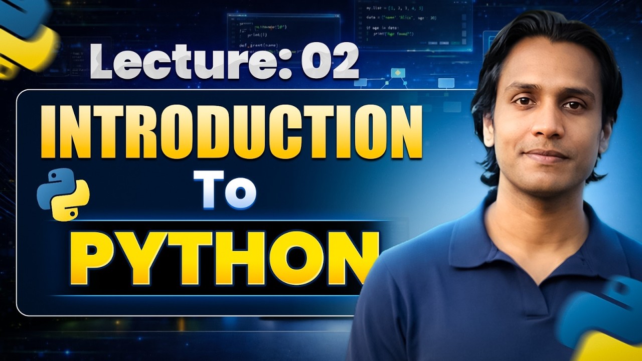 Introduction To Python | Lecture 2