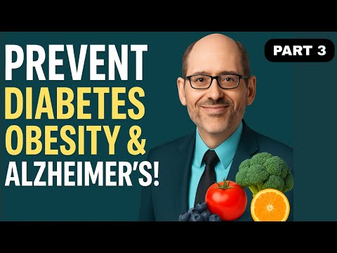 How Not to Die from Diabetes, Obesity & Alzheimer’s | Dr. Greger’s Plant-Based Approach