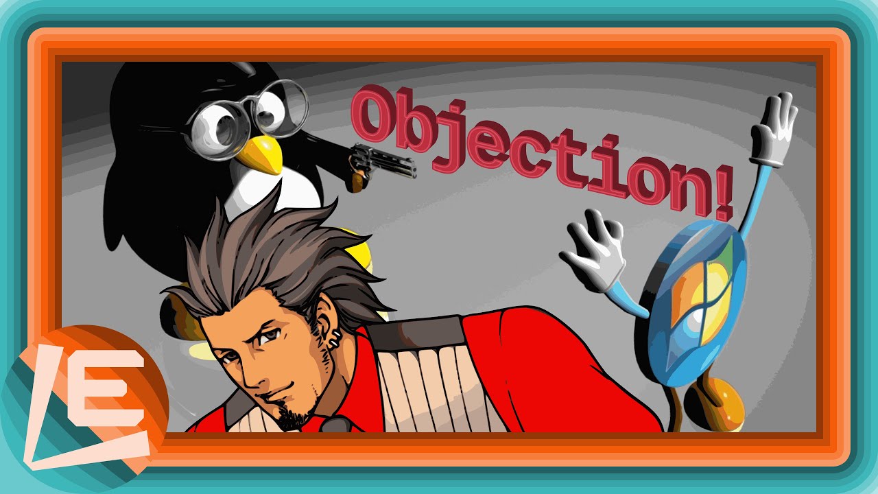 Linux vs Windows: Ace Attorney | Objection.lol devRant Story