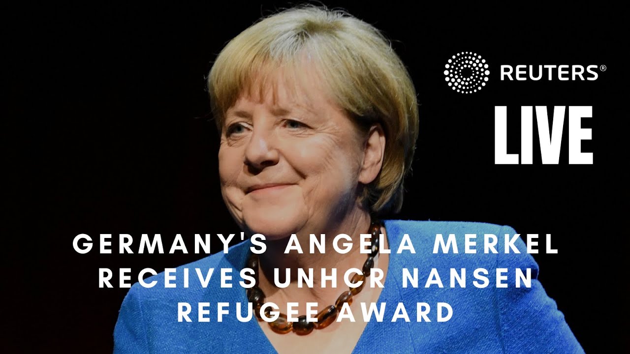 LIVE: Germany's Angela Merkel receives UNHCR Nansen Refugee Award