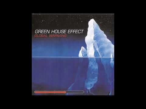 Green House Effect - Global Warming [Full Album]