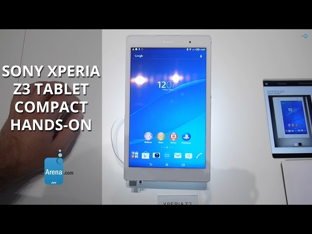 Sony Xperia Z3 Tablet Compact hands-on: a compelling and slim 8-inch ...