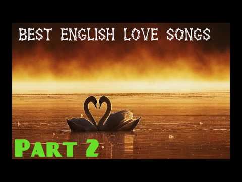 Best English Love Songs 80 - Part 2
