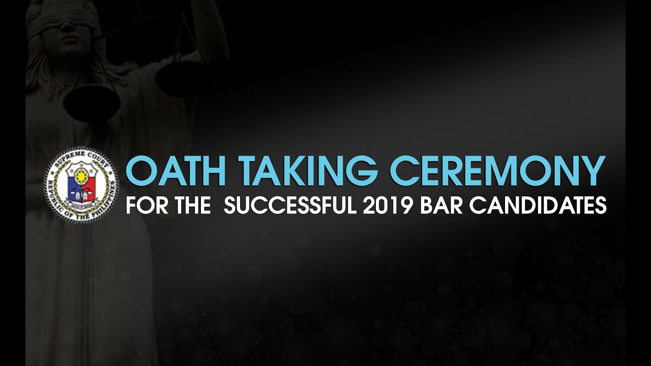 Oath Taking Ceremony for the Successful 2019 Bar Candidates – Supreme ...