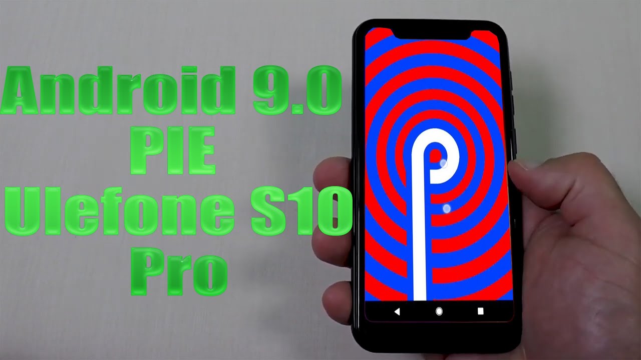 Install Android 10 on Ulefone S10 Pro (Resurrection Remix) - How to Guide!