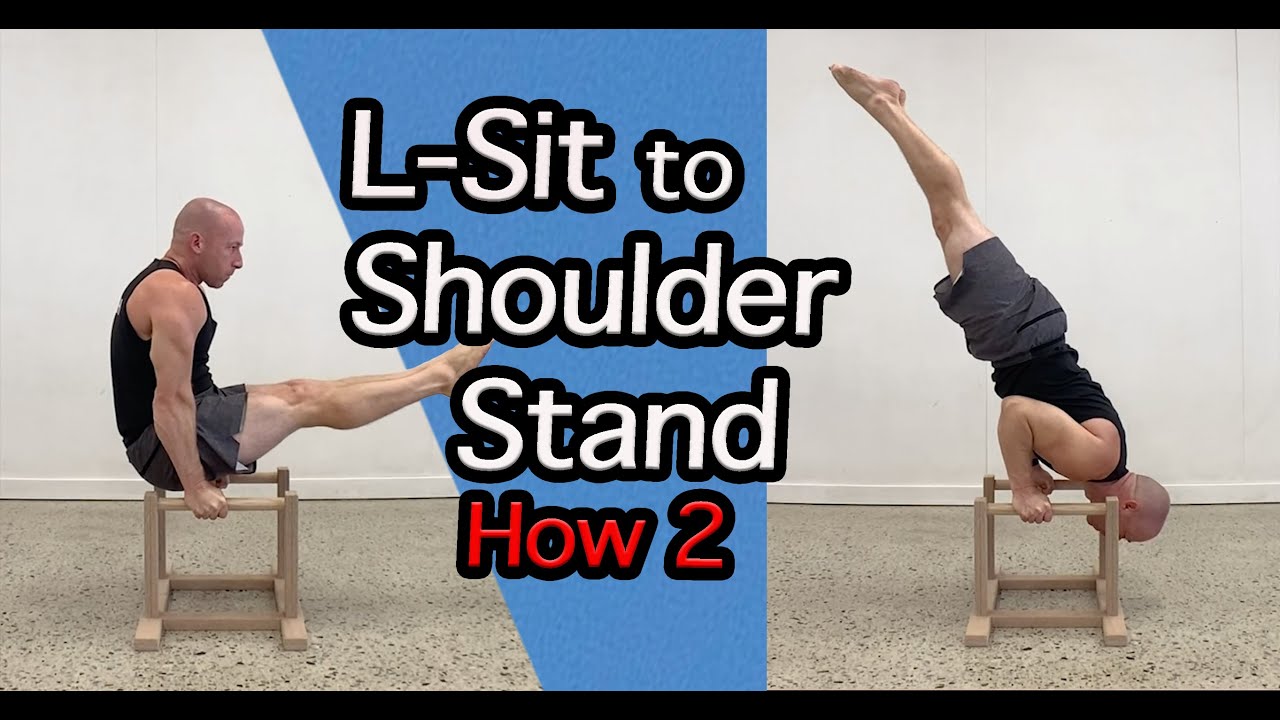How to L-Sit to Shoulderstand: Tutorial & Progressions