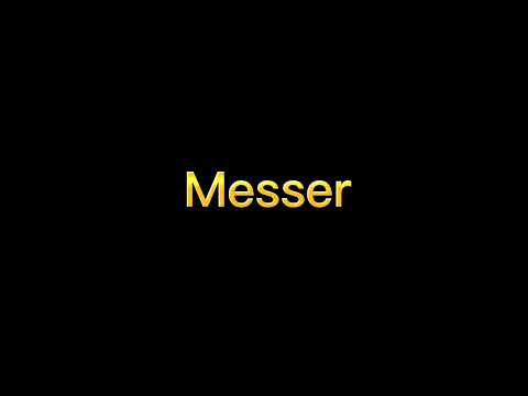 How To Pronounce Messer