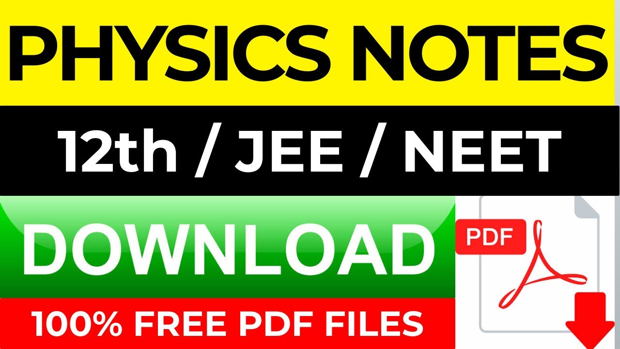FREE DOWNLOAD PHYSICS NOTES | PHYSICS PDF NOTES | Full physics in 5 mins | Best Notes IITian Stye |