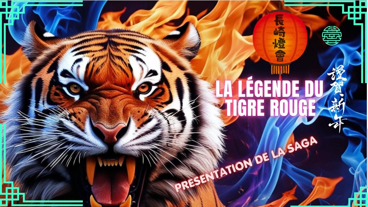 The Legend of the Red Tiger presentation of the saga Yanick Pugin