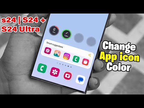 How to change App icon color on Samsung Galaxy S24/S24+ /S24 ultra