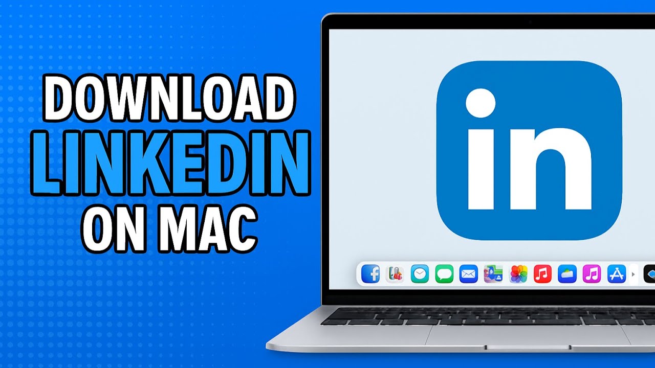 How To Install LinkedIn on Mac (Macbook Pro, Air, Mini, iMac)