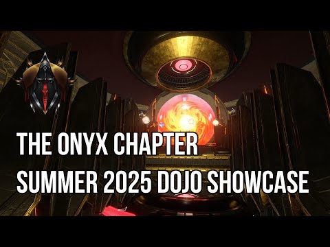 The Onyx Chapter | Cross Save Dojo Showcase - Summer 2025 | Warframe