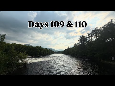 Days 109 & 110 on the AT ‘25