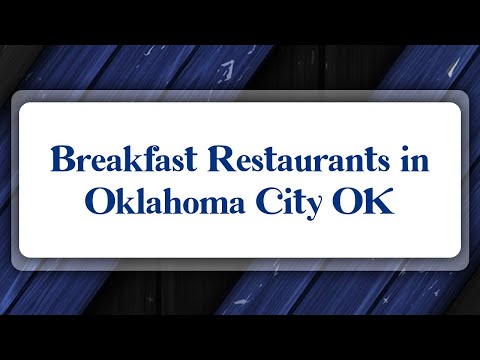 Top 10 Breakfast Restaurants in Oklahoma City, OK