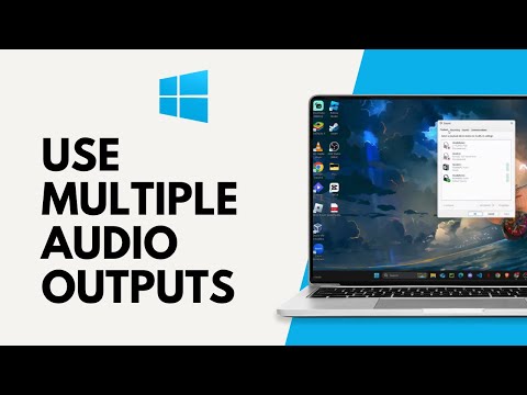 How to Use Multiple Audio Outputs on Windows 11