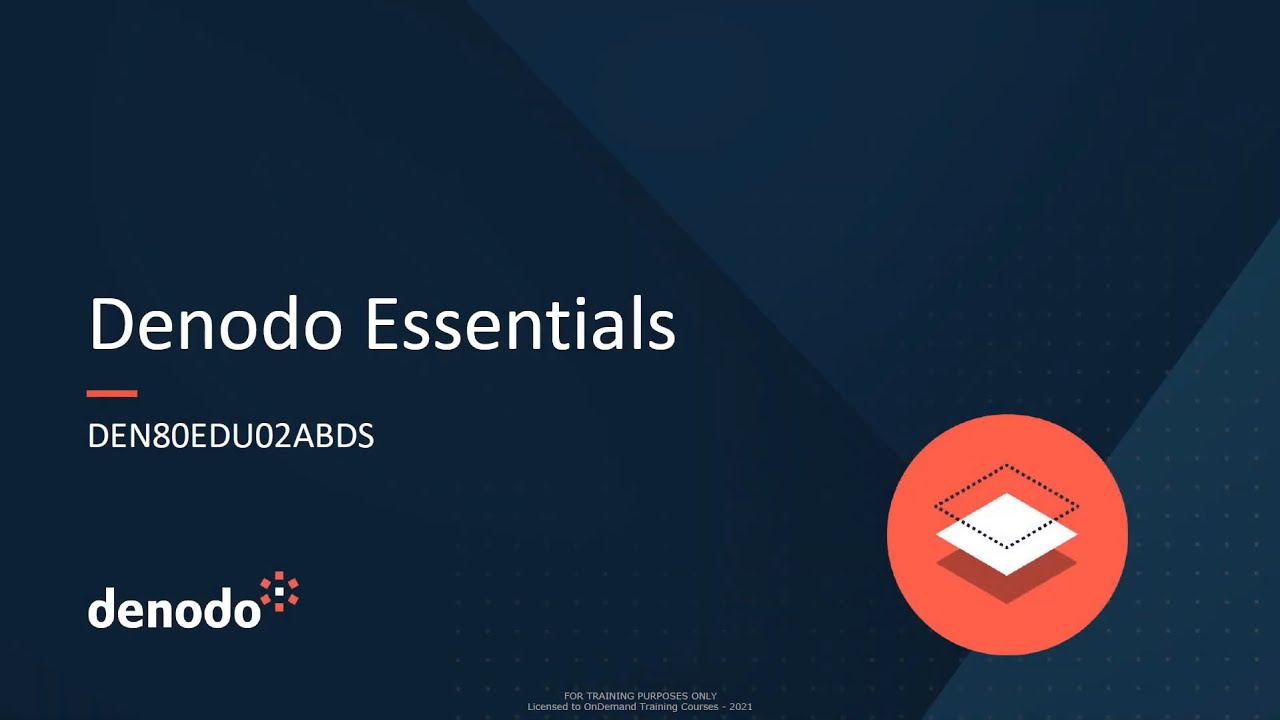 Denodo Essentials (Course Overview)