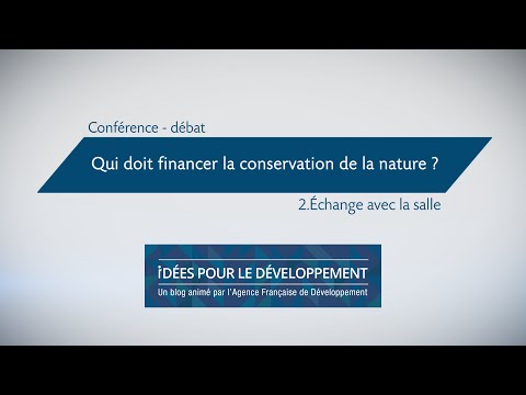 Qui doit financer la conservation de la nature ? (partie 2/3)