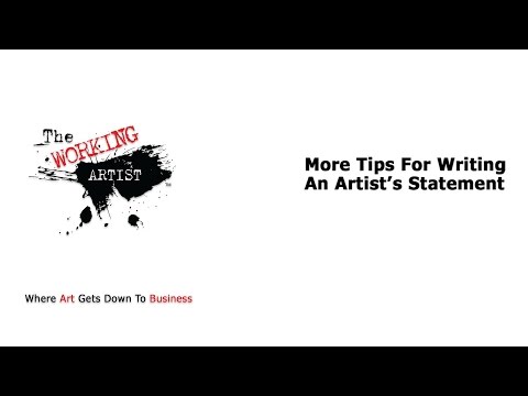 More Tips for Writing an Artist's Statement