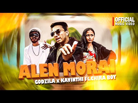 Alen Morai (ආලෙන් මෝරයි) - Godzila x Kavinthi ft.@ChiraBoyy(Prod.Deven Rasal) | Official Music Video