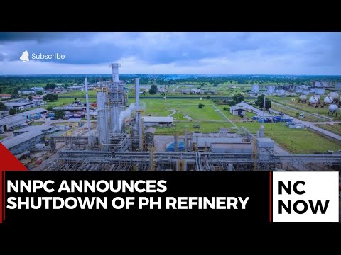 NNPC Announces Shutdown of Port Harcourt Refinery