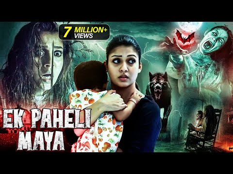 Ek Paheli Maya | New Released South Indian Movie In Hindi 2024 | Nayanthara | South Movie | Horror