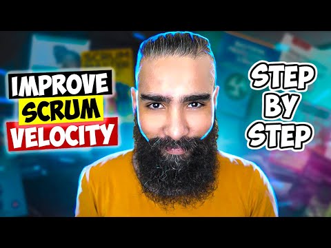 STEP BY STEP GUIDE to IMPROVE the Velocity of an AGILE SCRUM TEAM (as a Scrum Master)
