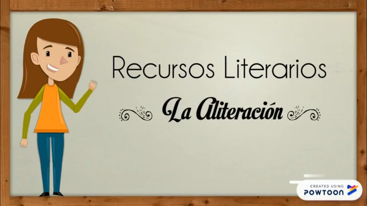 Recursos Literarios: La Aliteración