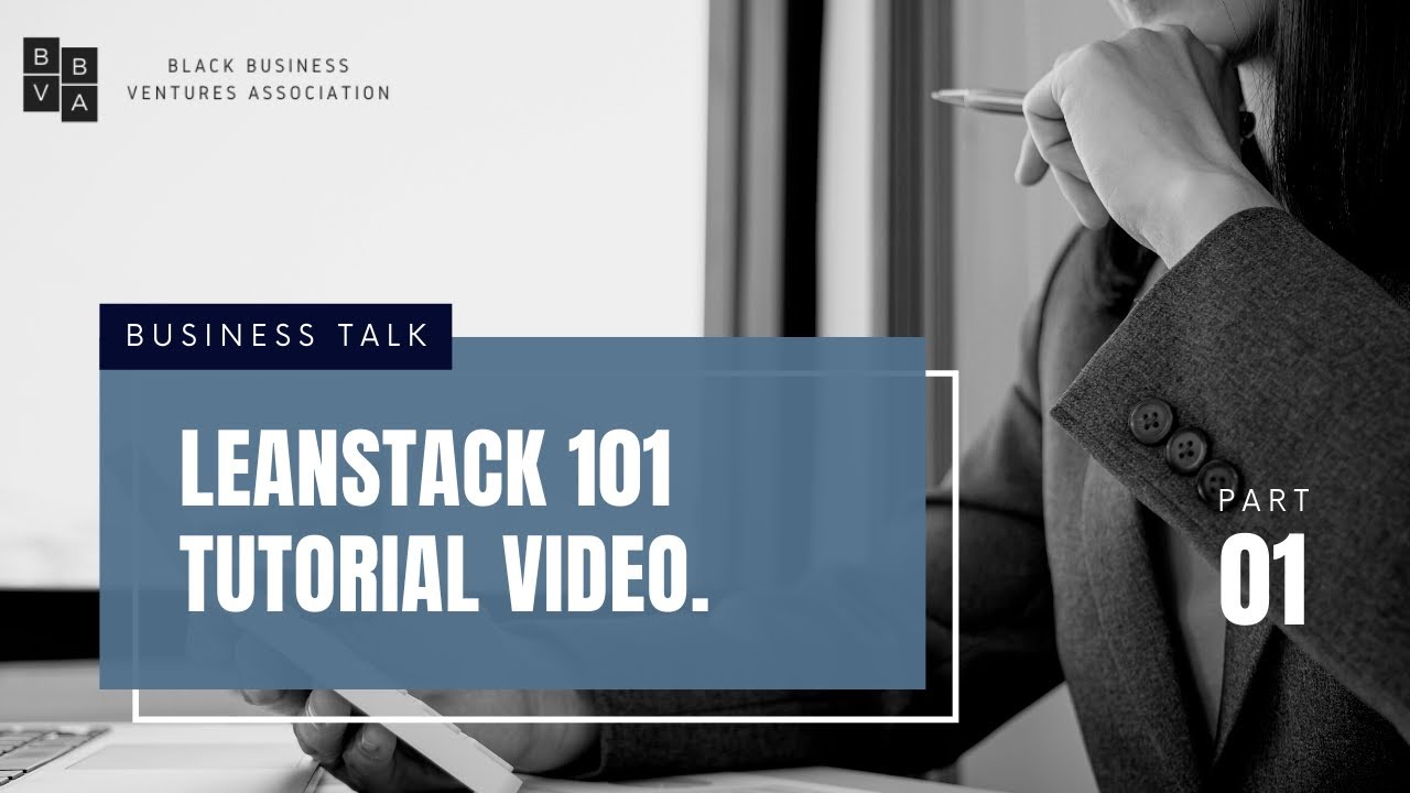 LEANSTACK 101: Tutorial Video (PART 1)