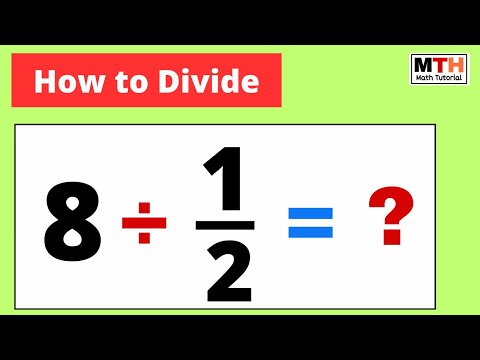 8 divided by 1/2 || Dividing a whole number by a fraction, Example 8 ÷ 1/2
