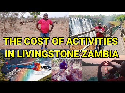The Cost Of Tourist Activities In The Tourist Capital Of Livingstone