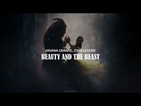 Ariana Grande, John Legend - Beauty and the Beast [ Lyrics ]