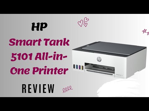 HP Smart Tank 5101 All-in-One Printer: Productivity Perfected | Review