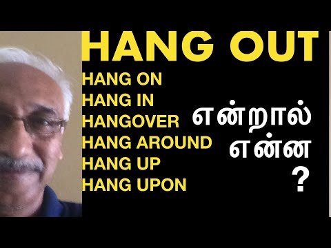 Spoken English through Tamil: Hang on, Hang in, Hang up, Hangover, Hang upon |Engl Easy