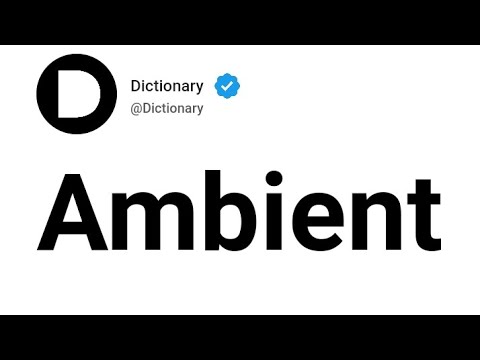 Ambient Meaning In English
