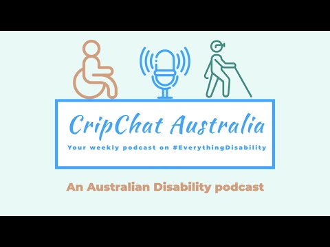 CripChat Australia #198: Beyond the NDIS: Services and Supports for People with Disabilities