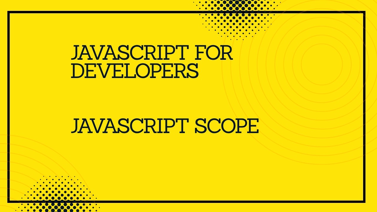 JavaScript for developers || JavaScript   Scope  #javascript #tutorial #codingtutorial