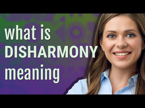 Disharmony | meaning of Disharmony