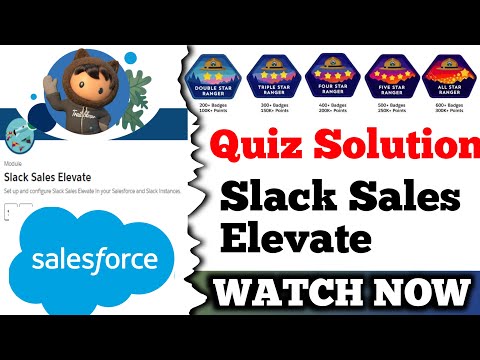 Slack Sales Elevate || Salesforce Trailhead || Quiz Solution