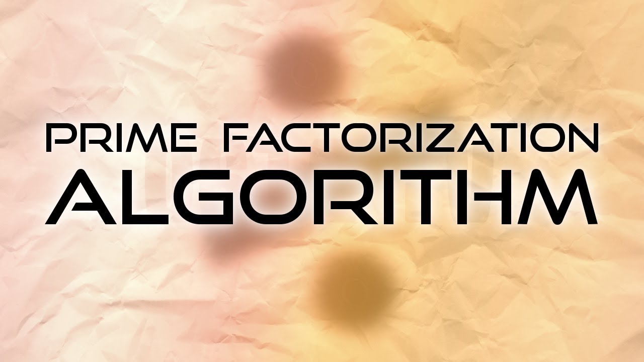 Prime Factorization Algorithm!