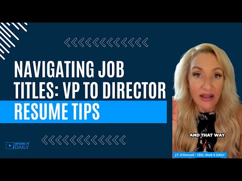 Navigating Job Titles: VP to Director Resume Tips