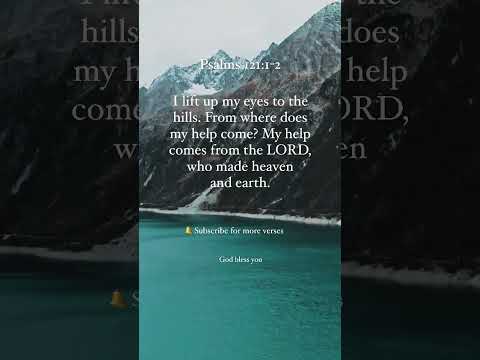 Where Does My Help Come From Psalms 121 1 2 Bible Verses