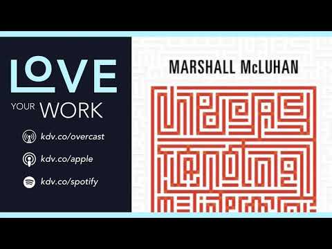 248. Understanding Media (by Marshall McLuhan) Book Summary