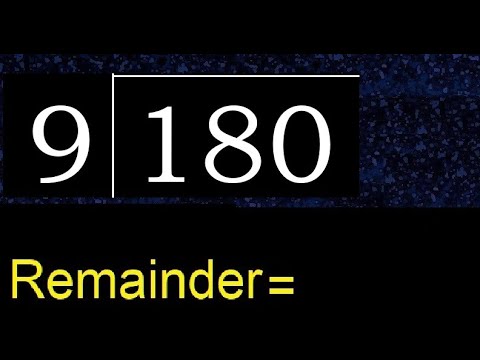 Divide 180 by 9 , remainder . Division with 1 Digit Divisors . How to do