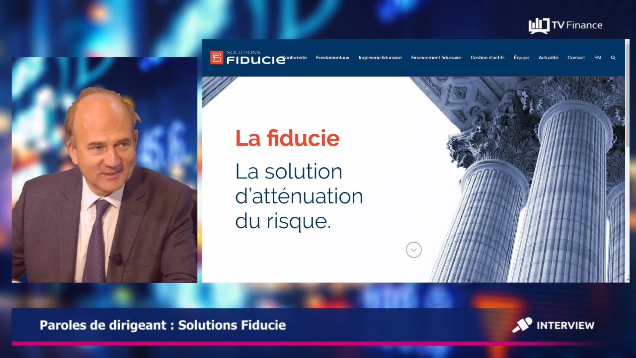 Solutions Fiducie : « Nous utilisons la fiducie pour des tiers et pour les fonds que nous gérons »