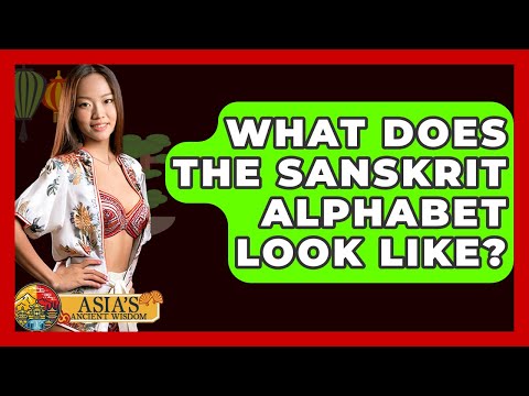 What Does The Sanskrit Alphabet Look Like? - Asia's Ancient Wisdom