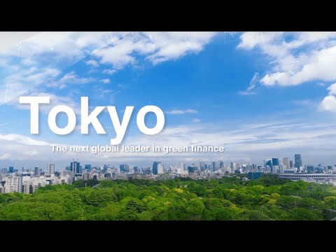 Tokyo - the next global leader in green finance
