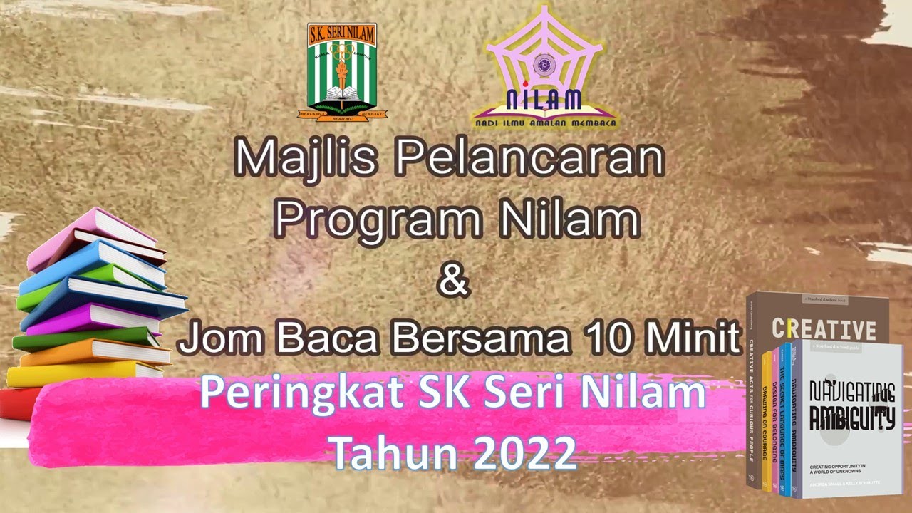 Majlis Pelancaran Program Nilam & Jom Baca Bersama 10 Minit, Peringkat SK Seri Nilam 2022