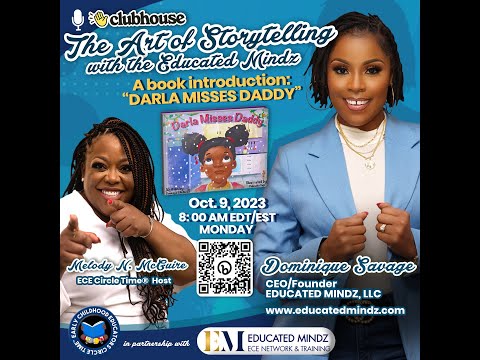 The Art of Storytelling with Educated Mindz and book introducation